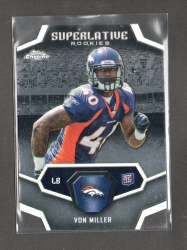 2011 Topps Chrome Von Miller RC Superlative Rookies Die Cut SP #SR-VM ...