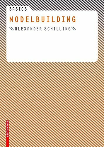 Basics Modelbuilding (Basics Series) by Schilling, Alexander 376437649X ...