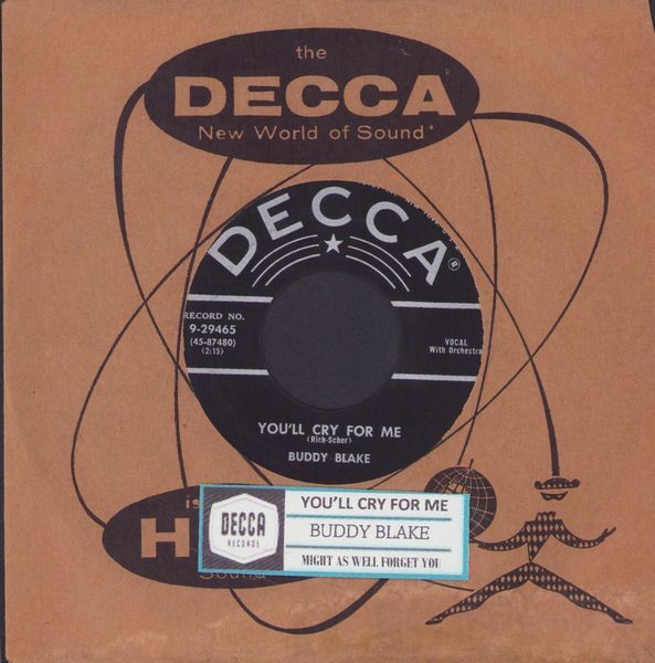 Blake, Buddy - You'll Cry For Me Decca 29465 Vinyl 45 rpm Record | eBay