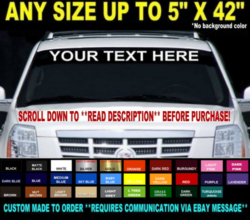 CUSTOM WINDSHIELD TEXT LETTERING 5"x42" VINYL DECAL STICKER BANNER ...
