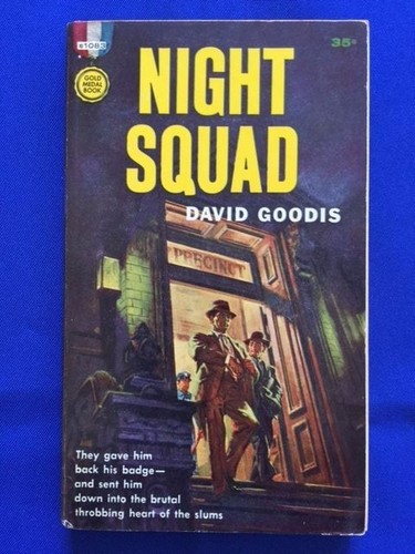 NIGHT SQUAD - FIRST EDITION PAPERBACK ORIGINAL BY DAVID GOODIS | eBay