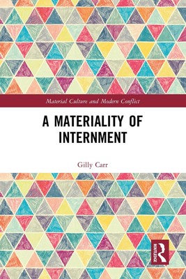 A Materiality of Internment by Gilly Carr Hardcover Book | eBay UK
