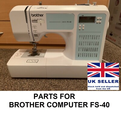 Original Brother Computer FS-40 Sewing Machine Replacement Parts | eBay UK
