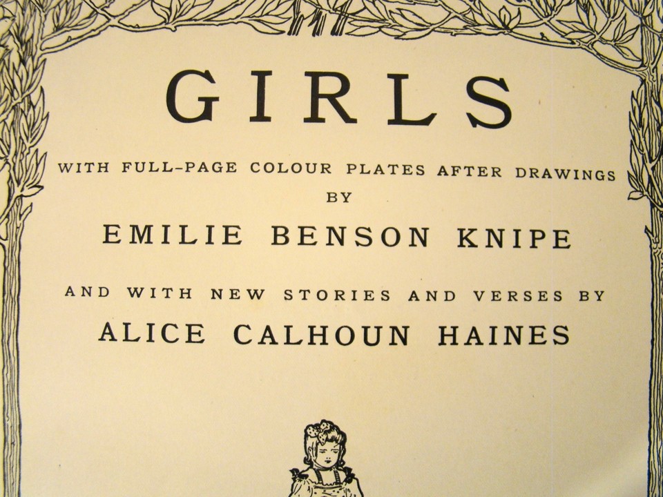 Alice Haines. GIRLS. 1st Ed 1905 Color Plates after Emilie Knipe | eBay