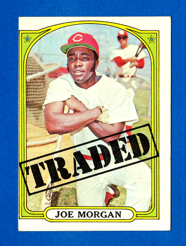 1972 TOPPS #752 JOE MORGAN CINCINNATI REDS TRADED HIGH NUMBER CARD ...