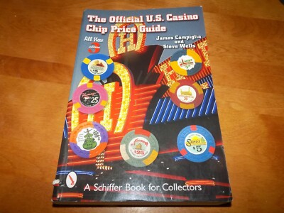 OFFICIAL U.S. CASINO CHIP PRICE GUIDE THIRD EDITION Gambling Poker ...