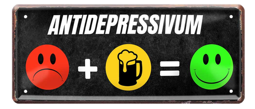 ''Antidepressivum Bier'' 28x12cm Blechschild | eBay.de