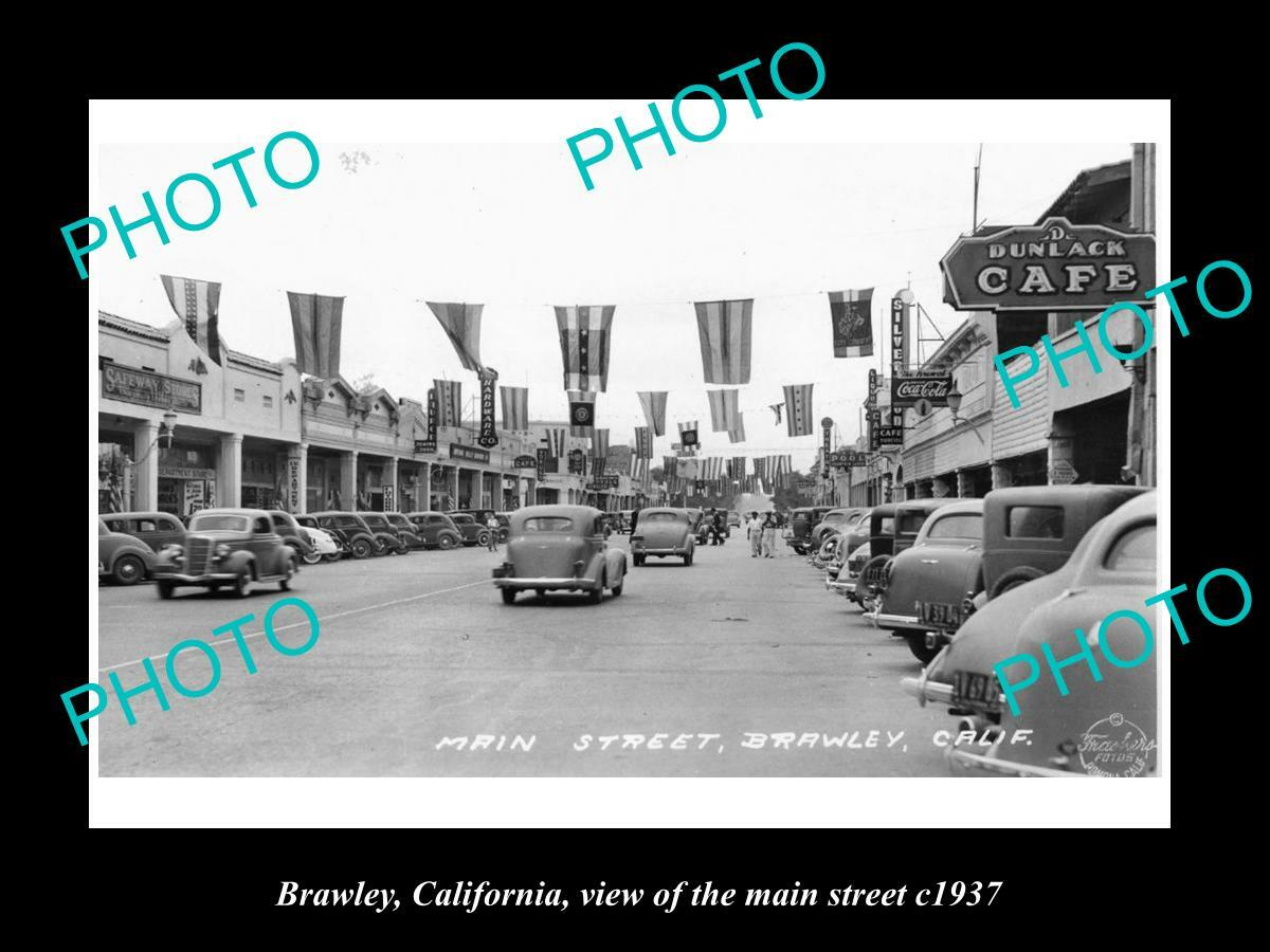 OLD 8x6 HISTORIC PHOTO OF BRAWLEY CALIFORNIA VIEW OF THE MAIN STREET ...