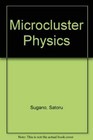 Microcluster Physics [Hardcover] | eBay