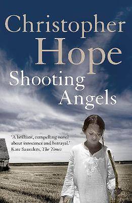 Shooting Angels, Christopher Hope, Paperback 9781848873933 | eBay