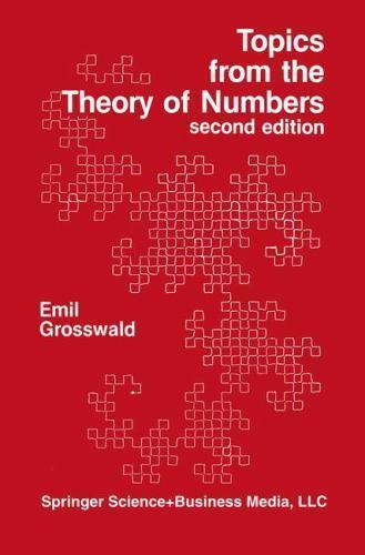 Topics from the Theory of Numbers, Paperback by Grosswald, Emil, Brand ...