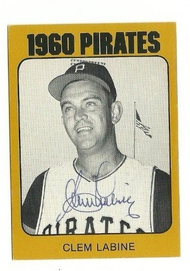 Clem Labine 1980 TCMA 1960 Pittsburgh Pirates World Series autographed ...