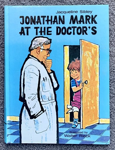 Jacqueline Sibley JONATHAN MARK AT THE DOCTOR'S Vintage HC Rare + Free ...