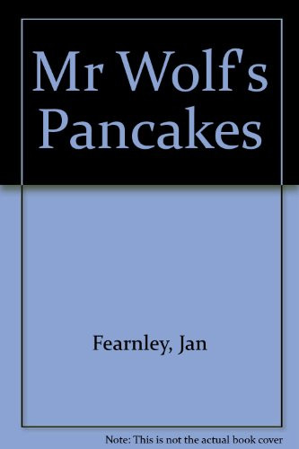 Mr Wolf's Pancakes by Fearnley, Jan Book The Cheap Fast Free Post | eBay UK