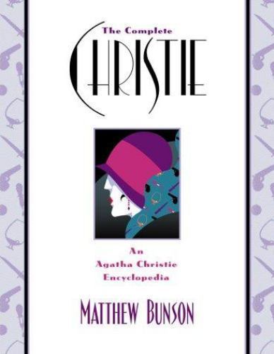 The Complete Christie : An Agatha Christie Encyclopedia by Matthew ...
