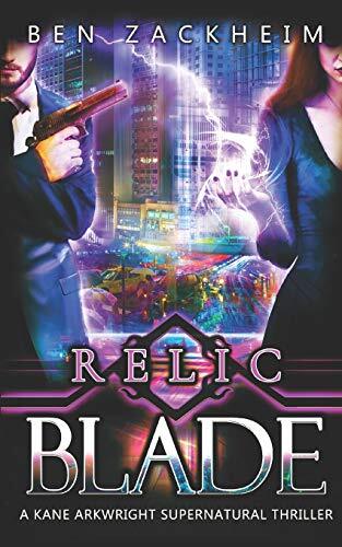 RELIC: BLADE (RELICS) By Ben Zackheim **Mint Condition** 9781796320725 ...