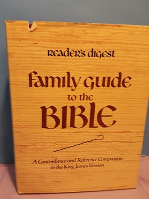 READER'S DIGEST FAMILY GUIDE TO THE BIBLE CONCORDANCE AND REFERENCE ...