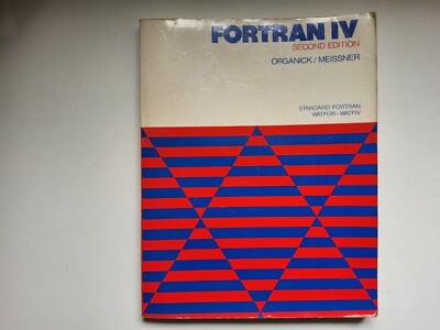 Vintage Computer Programming - Fortran IV - Organick & Meissner - 1974 ...