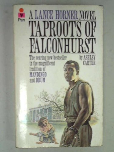 Taproots of Falconhurst by Carter, Ashley Paperback / softback Book The ...
