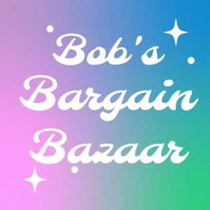 Bob's Bargain Bazaar | eBay Stores