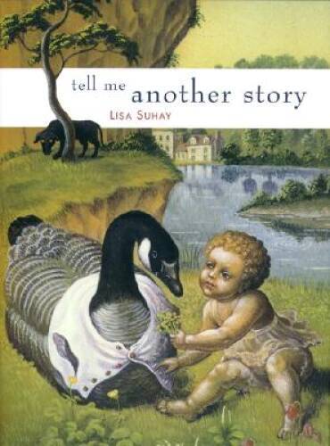 Tell Me Another Story - Paperback By Suhay, Lisa - VERY GOOD ...