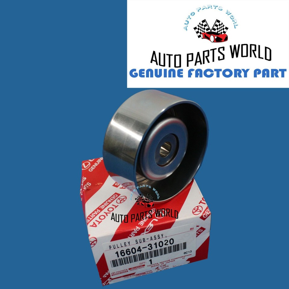 GENUINE TOYOTA 4RUNNER AVALON FJ LEXUS RX IS DRIVE BELT IDLER PULLEY ...