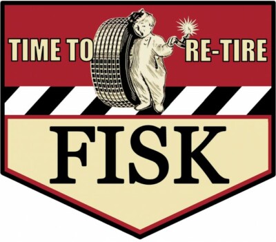 Fisk Time to Re-Tire Vintage Inspired Advertisement Plasma Cut Metal ...