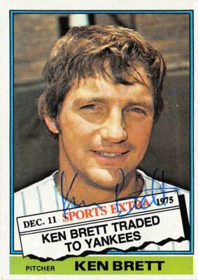 Ken Brett autographed baseball card (Yankees) 1975 Topps Traded #401T ...
