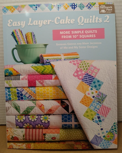 Easy Layer-Cake Quilts 2 : More Simple Quilts from 10" Squares 2018 Paperback 9781604689464 | eBay