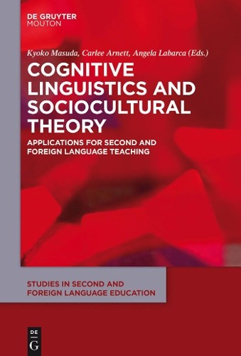 Kyoko Masuda Cognitive Linguistics and Sociocultural Theo (Hardback ...
