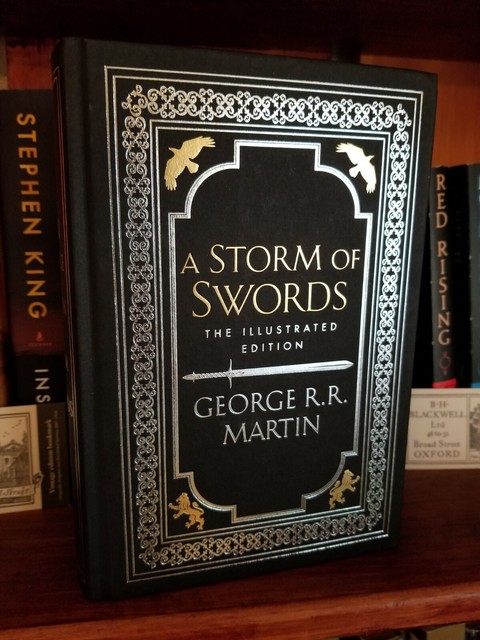 A Song of Ice and Fire Illustrated Edition Ser.: A Storm of Swords: the ...