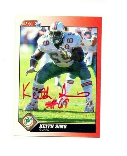 Keith Sims signed autograph 1991 Score football card Iowa State Miami ...