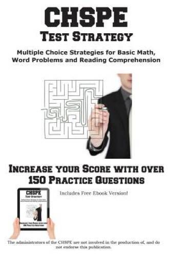 CHSPE Test Strategy: Winning Multiple Choice Strategies for the ...