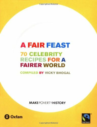 A Fair Feast: 70 Celebrity Recipes for a Fairer World 9780743275989| eBay