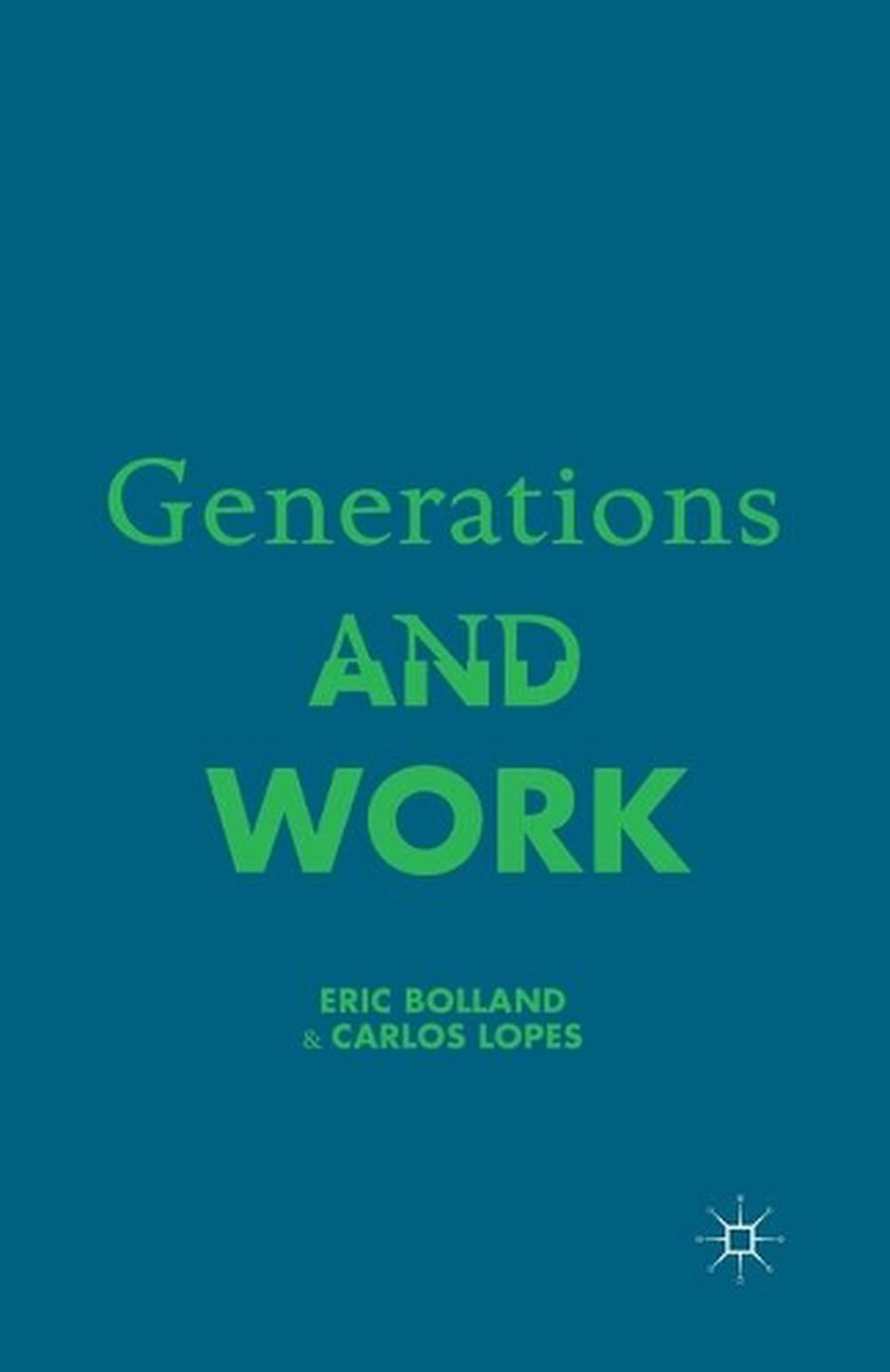 Generations and Work by C. Lopez (English) Paperback Book 9781349468423 ...