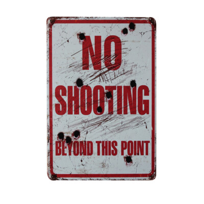 3XTin Sign No shooting beyond this point Decor Bar Pub Home Vintage ...