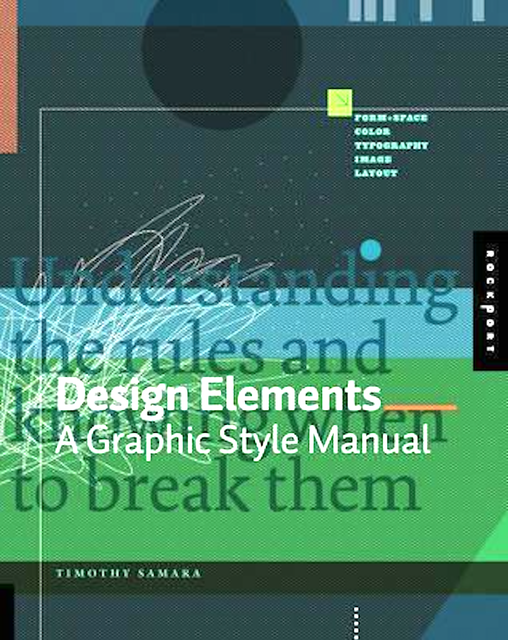 Design Elements: A Graphic Style Manual by Tim Samara (Paperback, 2007) for sale online | eBay