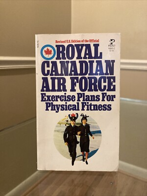 Royal Canadian Air Force Exercise Plans for Physical Fitness Paperback ...