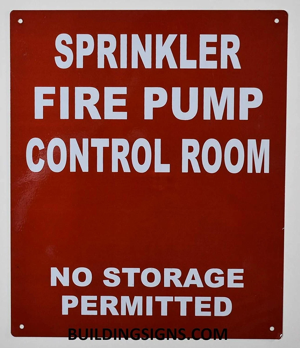 FIRE PUMP ROOM NO STORAGE PERMITTED SIGN (ALUMINUM SIGNS, 48% OFF