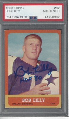 BOB LILLY 1963 TOPPS FOOTBALL AUTOGRAPH RC #82 PSA/DNA CERTIFIED | eBay