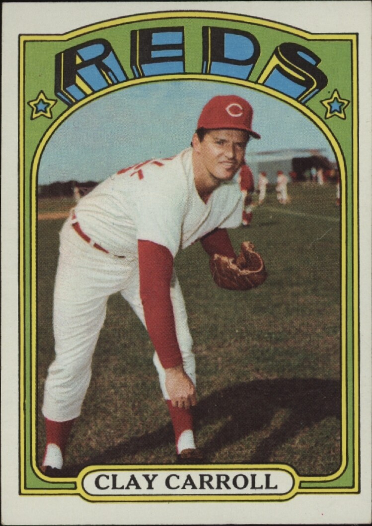 1972 Topps #311 Clay Carroll - Cincinnati Reds | eBay