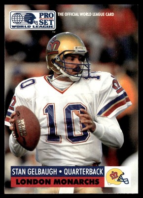 1991 Pro Set WLAF !!! Stan Gelbaugh London Monarchs #80 | eBay