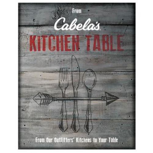 From Cabela's Kitchen Table by Cabela's Outfitters (2016, Hardcover ...