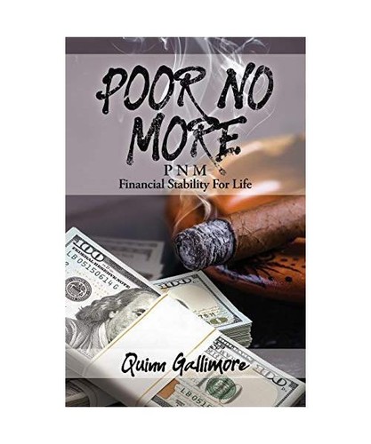 Poor No More: Financial Stability For Life, Quinn Gallimore 1545670951 ...