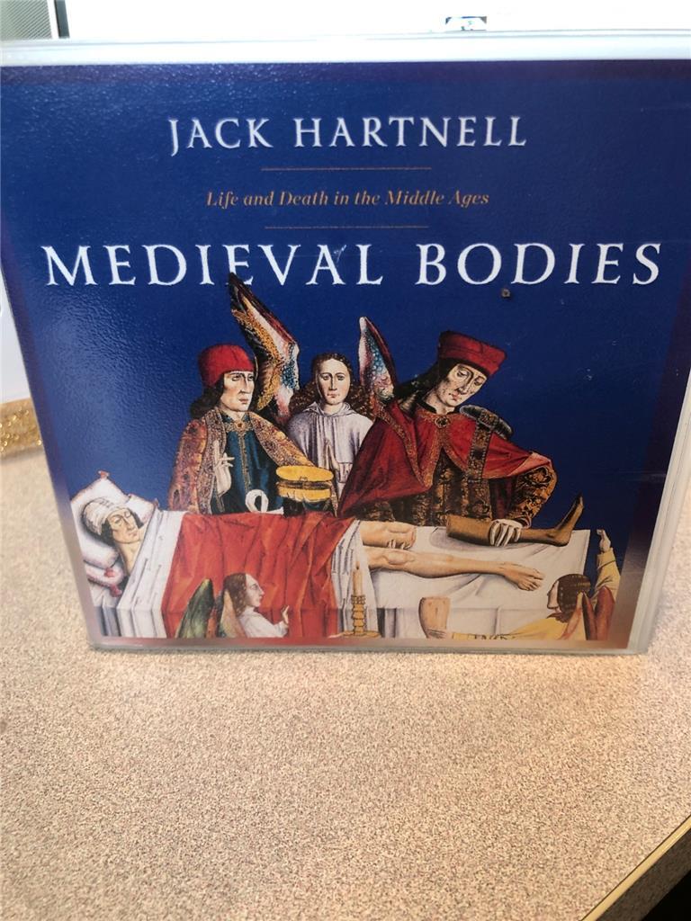 Medieval Bodies : Life and Death in the Middle Ages by Jack Hartnell ...