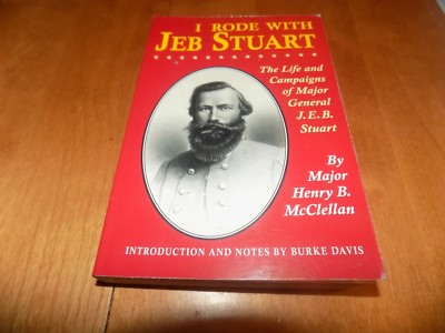 I RODE WITH JEB STUART Confederate Cavalry Battles Campaigns Civil War ...