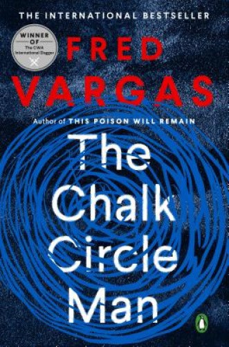 The Chalk Circle Man: The First Commissaire Adamsberg Mystery by Fred ...