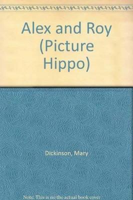 Alex and Roy (Picture Hippo) - Dickinson, Mary | eBay UK