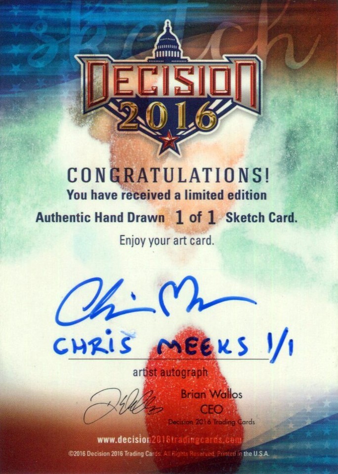 2016 Decision Donald Trump Sketch Card Chris Meeks GPK Artist 1/1 Auto ...