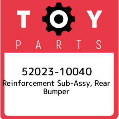 52023-10040 Toyota Reinforcement sub-assy, rear bumper 5202310040, New ...